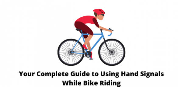 Your Complete Guide to Using Hand Signals While Bike Riding